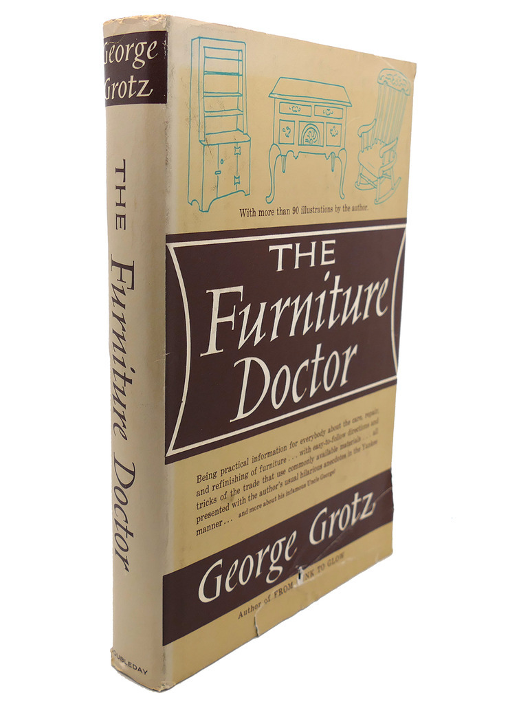 THE FURNITURE DOCTOR | George Grotz