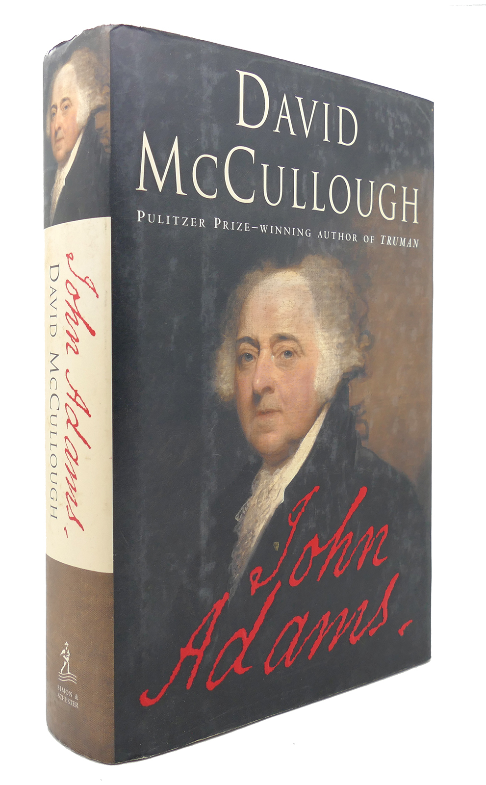 JOHN ADAMS | David McCullough | First Edition; First Printing