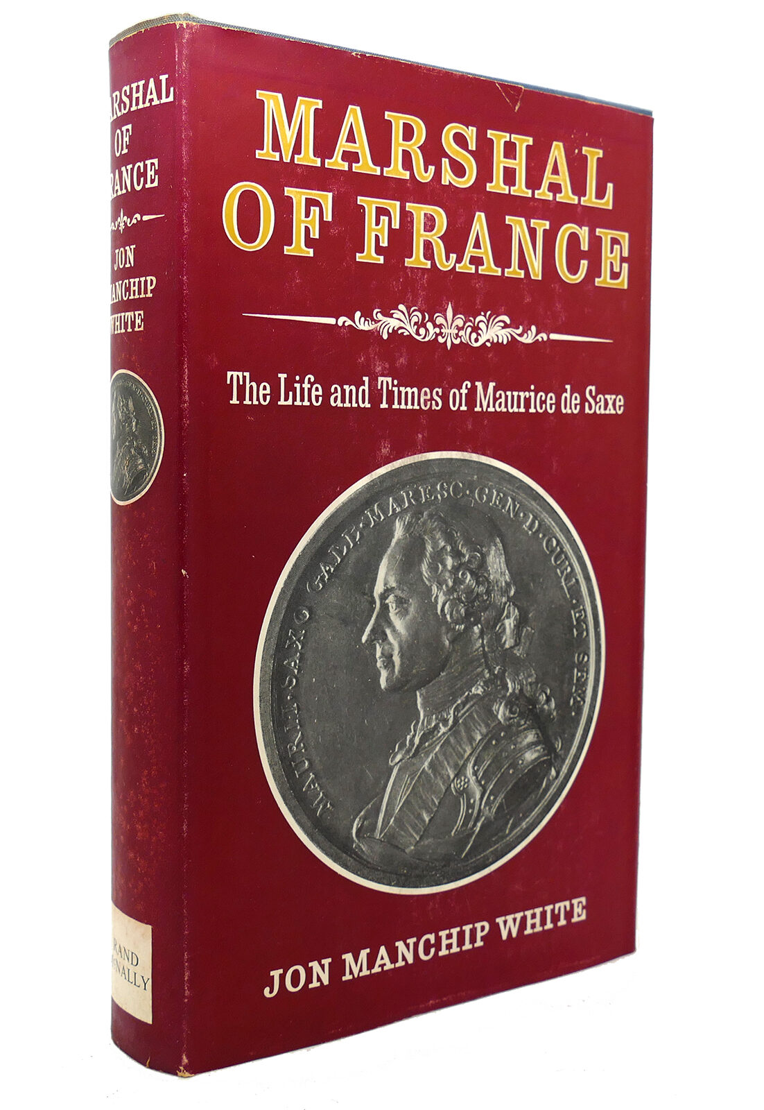 MARSHAL OF FRANCE | Jon Manchip White | First Edition; First Printing
