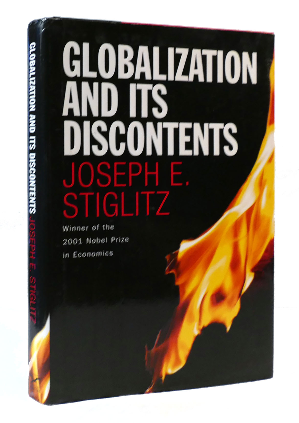 GLOBALIZATION AND ITS DISCONTENTS | Joseph E. Stiglitz | First Edition ...