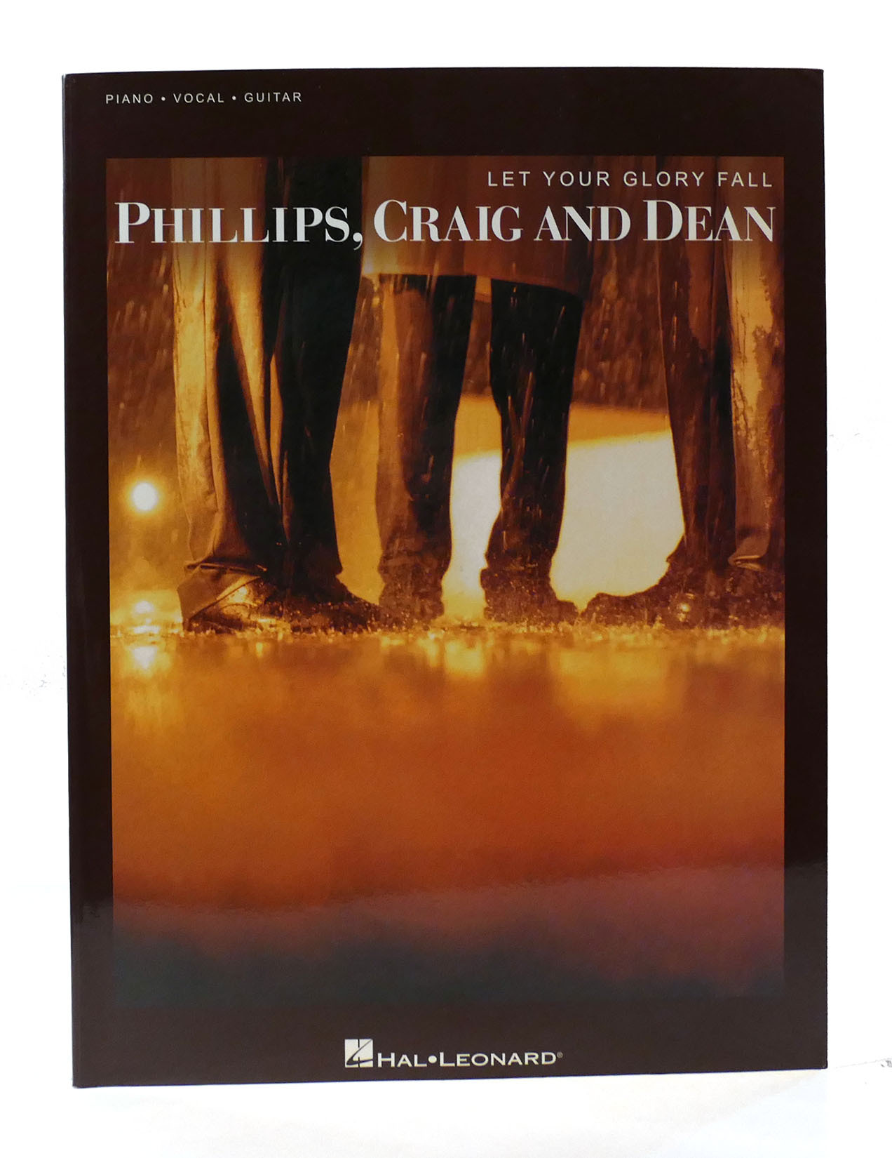 PHILLIPS, CRAIG AND DEAN - LET YOUR GLORY FALL | Craig and Dean ...